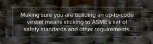 How to Get ASME Certified: Pressure Vessel Stamps & More